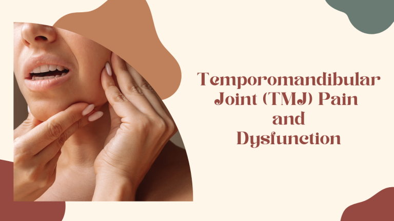 Temporomandibular Joint Pain and Dysfunction